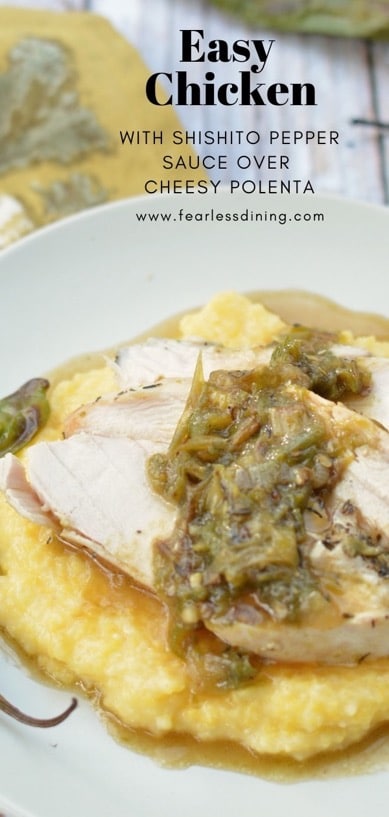 Sauted Chicken with Shishito Pepper Sauce over Cheesy Polenta ...