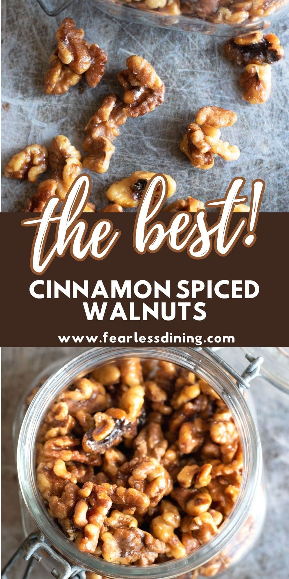 Cinnamon Spiced Walnuts - Fearless Dining
