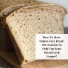 How To Store Gluten-Free Bread - Fearless Dining